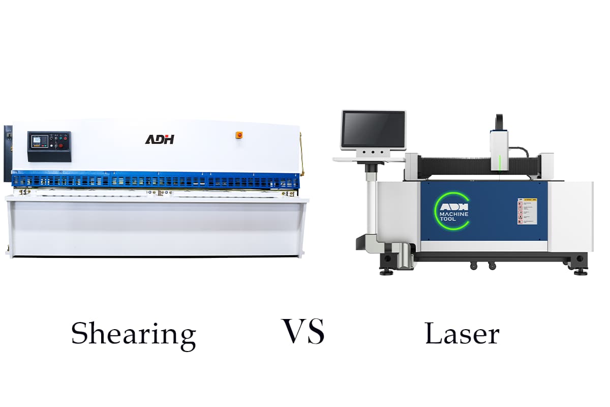 Hydraulic Shearing Machines vs. Laser Cutting Machines - ADH Machine Tool