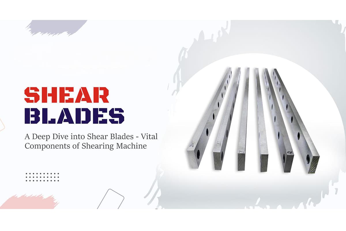 Types of Shear Blades Used in Hydraulic Shearing Machines - ADH Machine ...